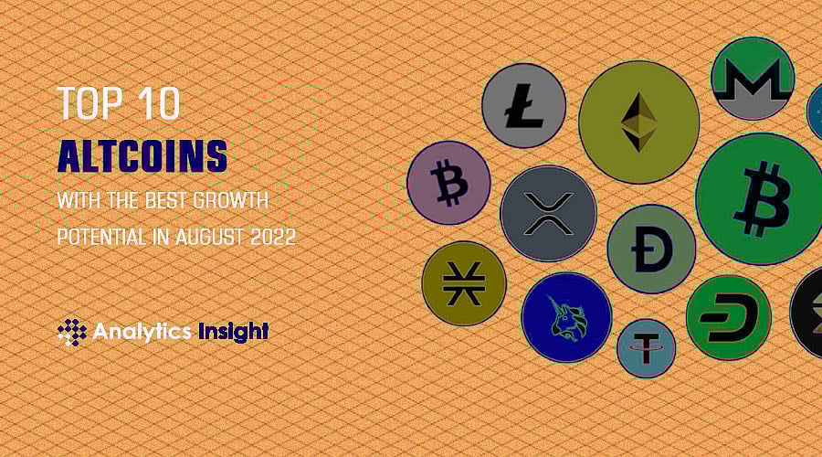 Top 10 Altcoins with the Best Growth Potential in August 2022