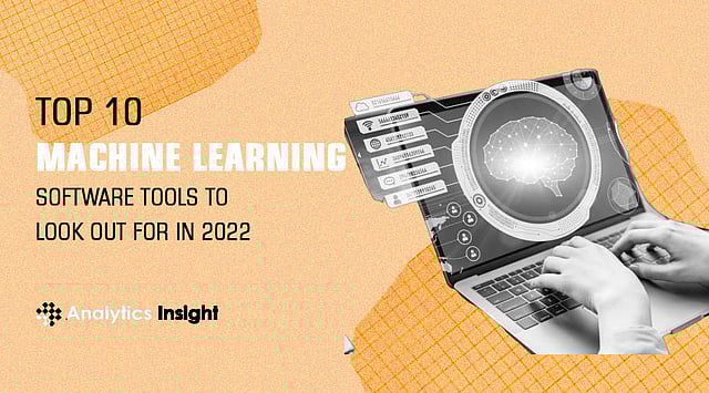 Top 10 Machine Learning Software Tools to Look Out for in 2022