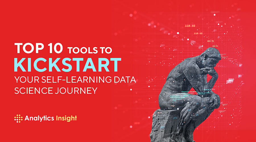 Top 10 Tools to Kickstart Your Self-Learning Data Science Journey