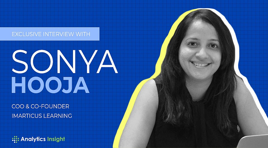 Exclusive Interview with Sonya Hooja, COO and Co-Founder, Imarticus ...