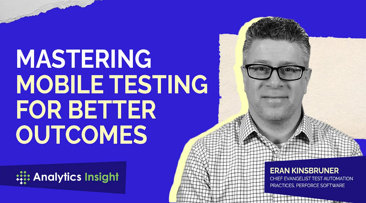 Mastering Mobile Testing for Better Outcomes Mastering Mobile Testing for Better Outcomes