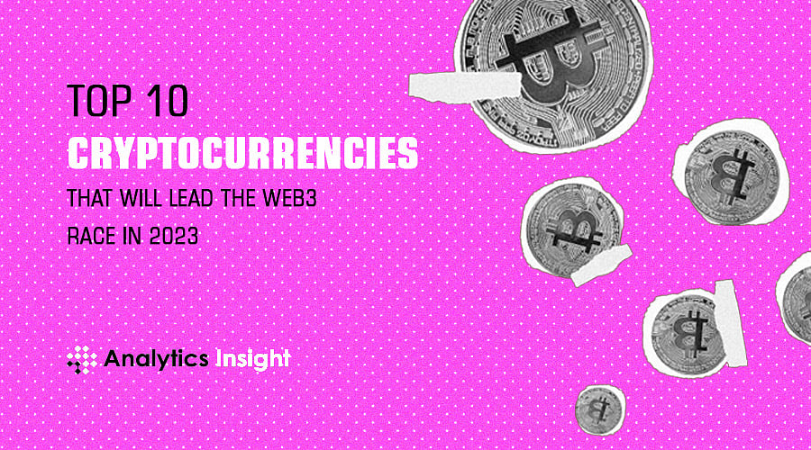 Top 10 Cryptocurrencies that will Lead The Web3 Race in 2023