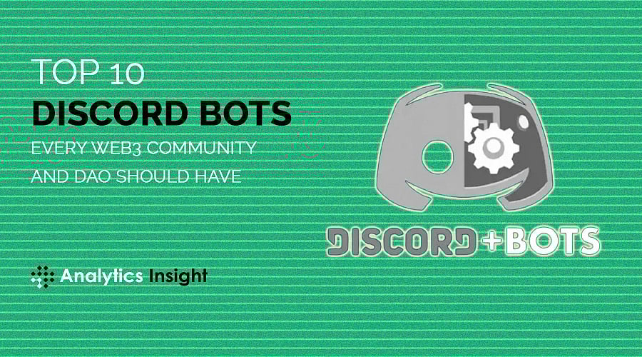 Top 10 Discord Bots Every Web3 Community and DAO Should Have