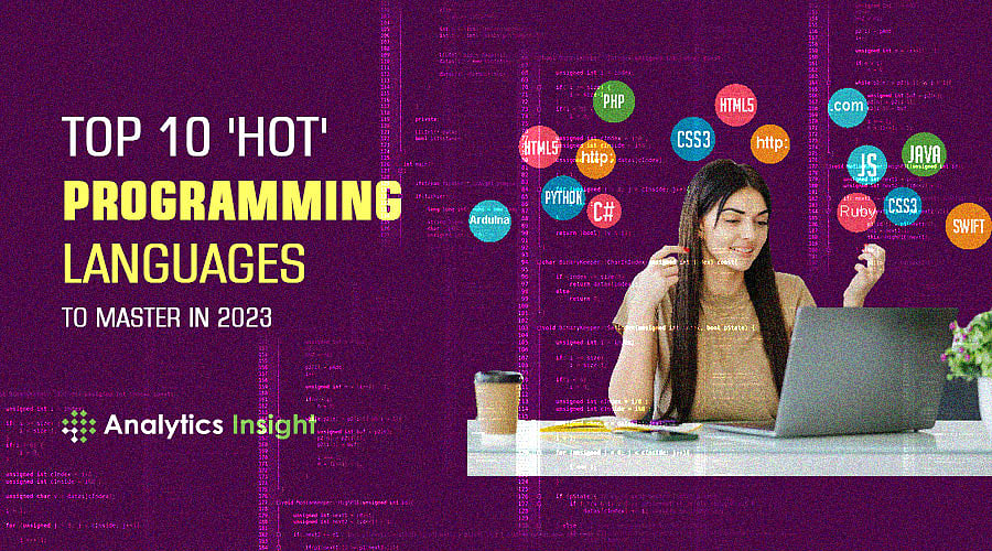 Top 10 'Hot' Programming Languages to Master in 2023