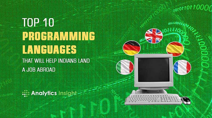 Top 10 Programming Languages that will Help Indians Land a Job Abroad