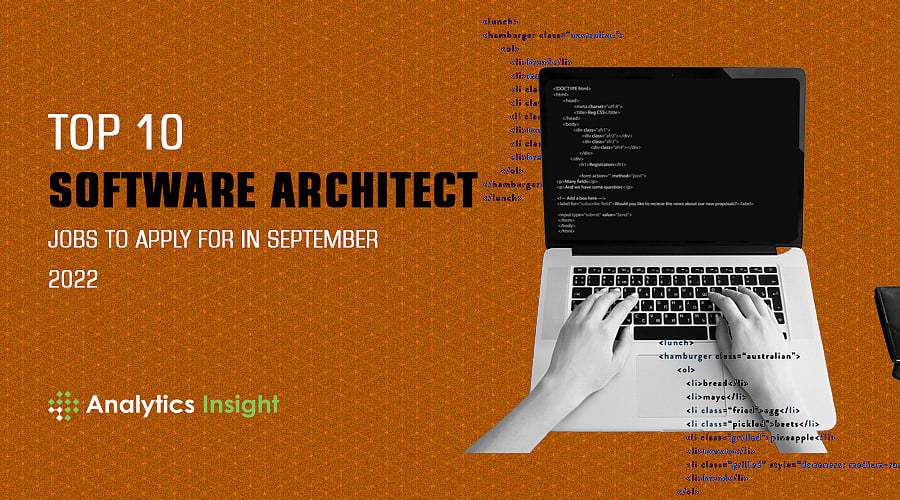 Top 10 Software Architect Jobs to Apply For in September 2022