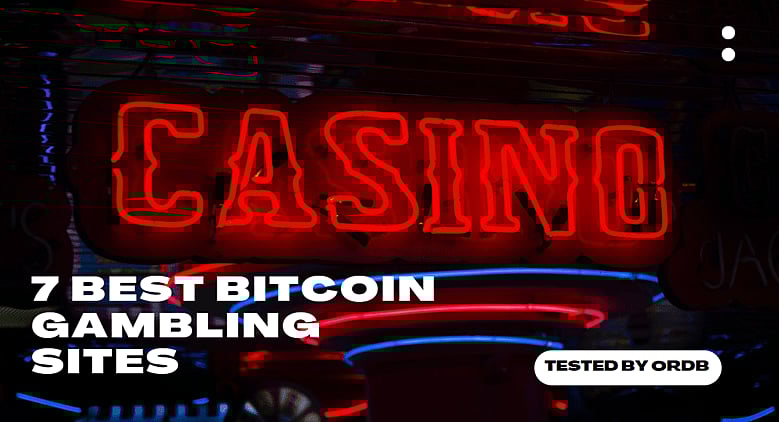 7 Best Bitcoin Gambling Sites Rated By Fairness, Crypto Games, And More