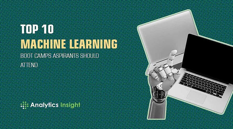 Top 10 Machine Learning Boot Camps Aspirants Should Attend