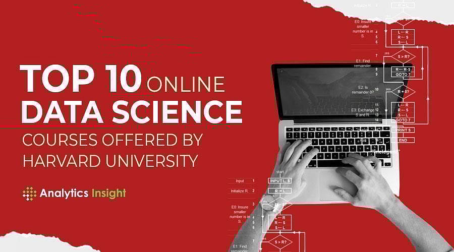 Top 10 Online Data Science Courses Offered by Harvard University