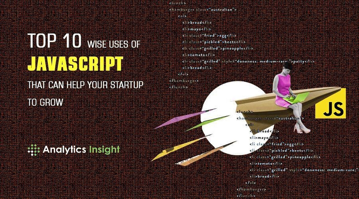 Top 10 Wise Uses Of Javascript That Can Help Your Startup To Grow