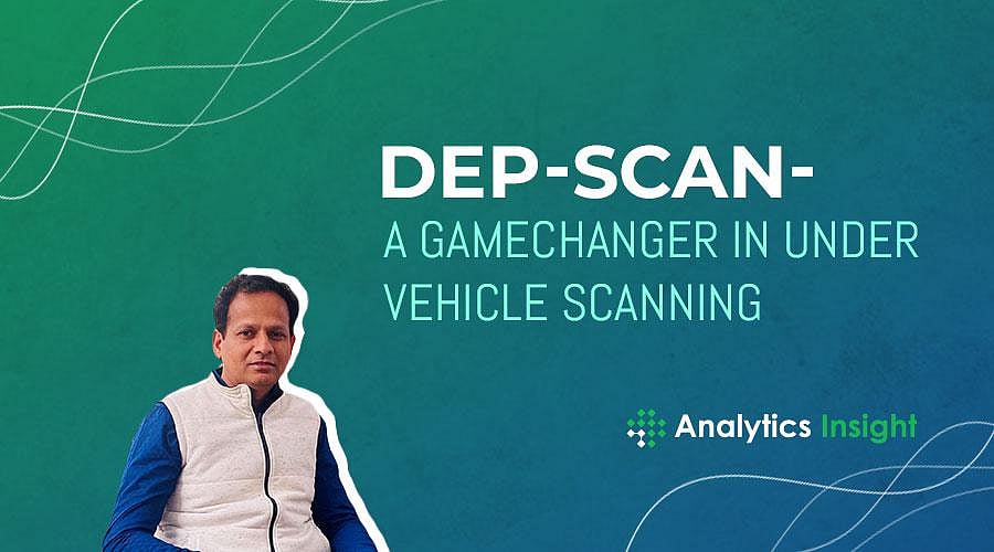 Dep-Scan- A Gamechanger in Under Vehicle Scanning