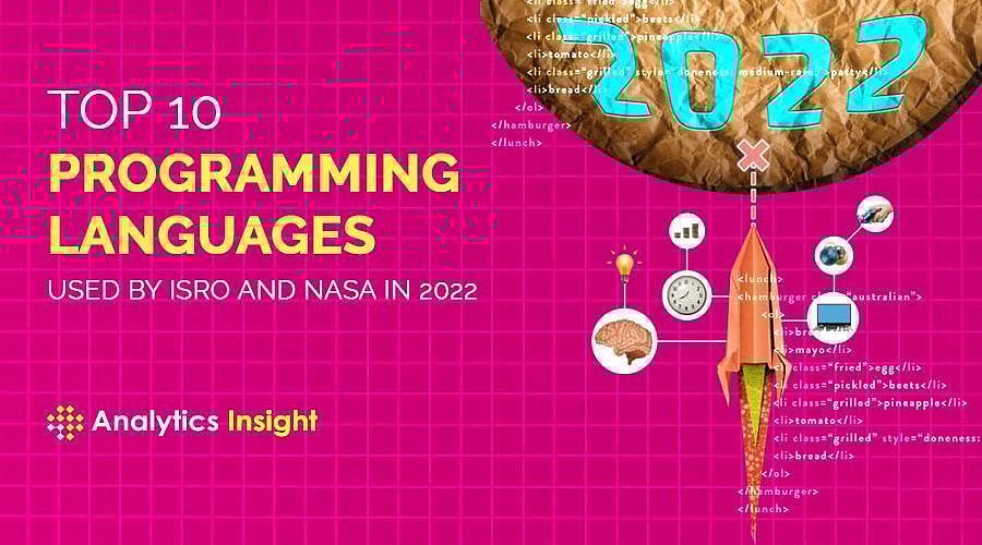 Top 10 Programming Languages Used by ISRO and NASA in 2022