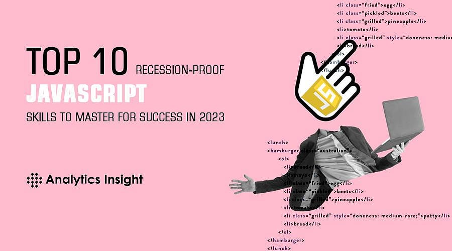 Top 10 Recession-Proof JavaScript Skills to Master for Success in 2023