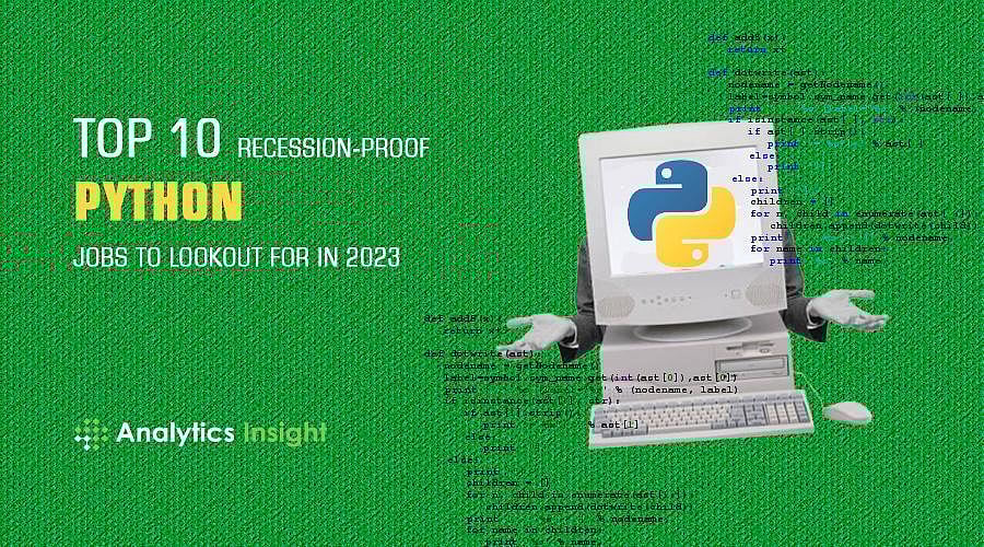 Top 10 Recession-Proof Python Jobs to Lookout for in 2023