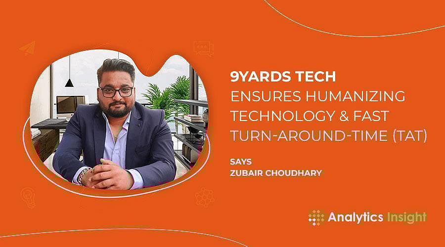 “9Yards Tech Ensures Humanizing technology & Fast Turn-Around-Time (TAT ...
