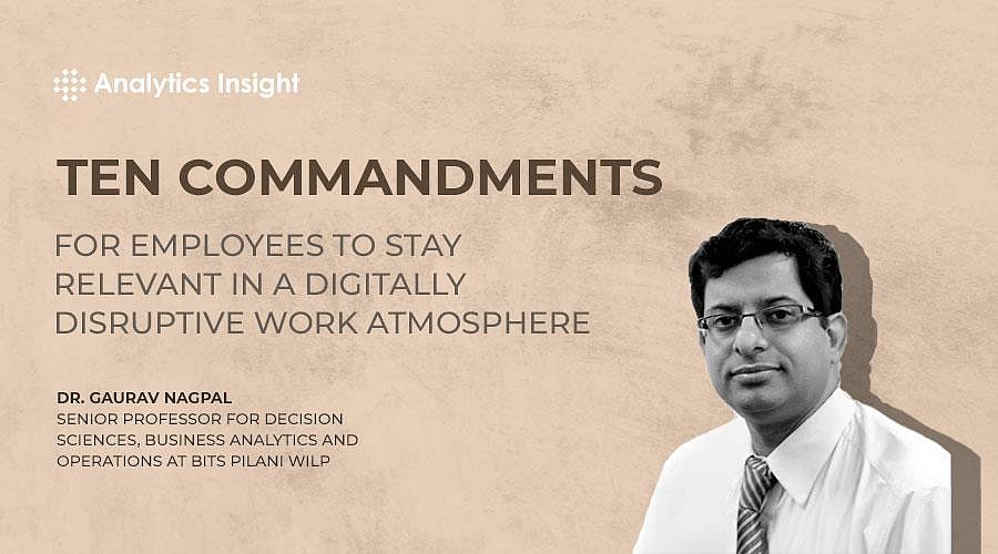 Ten Commandments for Employees to Stay Relevant in a Digitally ...