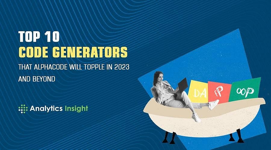 Top 10 Code Generators that AlphaCode will Topple in 2023 and Beyond