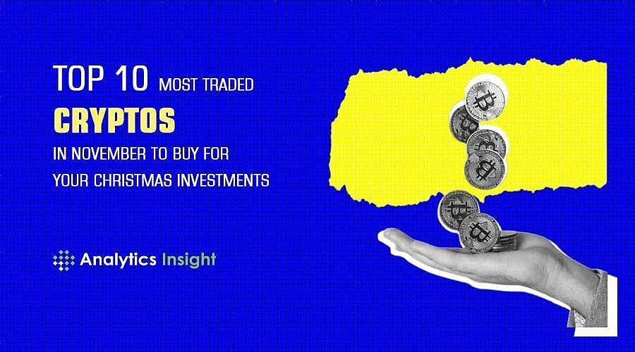 Top 10 Most Traded Cryptos in November to Buy for Your Christmas ...