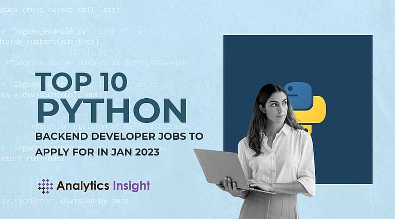 Top 10 Python Backend Developer Jobs to Apply for in Jan 2023