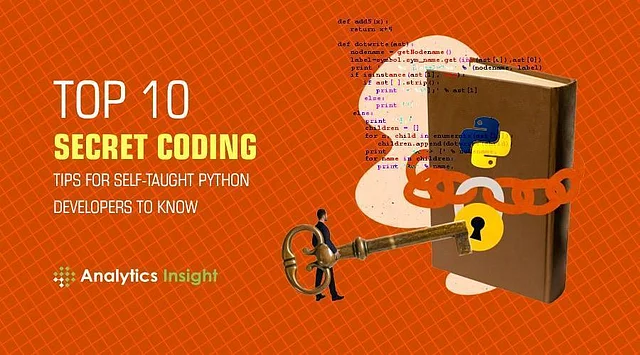 Top 10 Secret Coding Tips For Self Taught Python Developers To Know