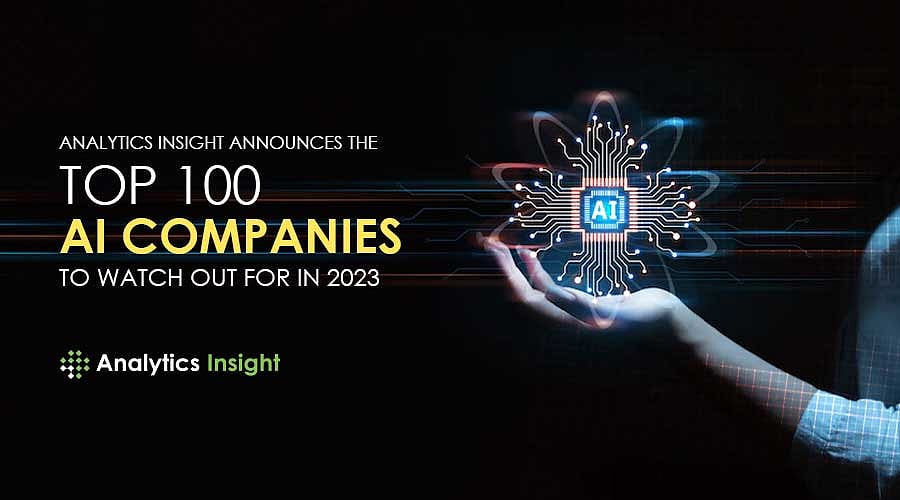 Analytics Insight Announces the Top 100 AI Companies to Watch Out for ...