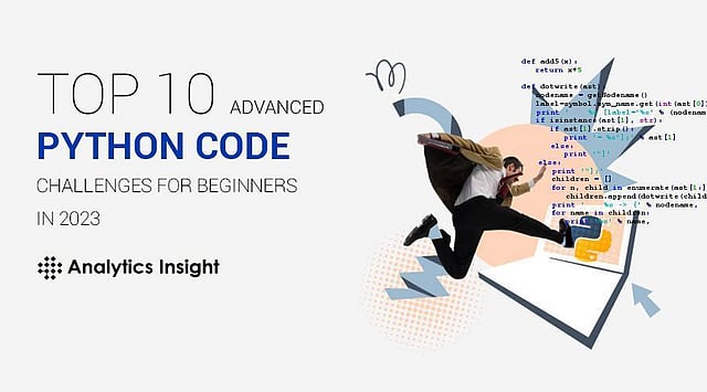 Top 10 Advanced Python Code Challenges For Beginners In 2023