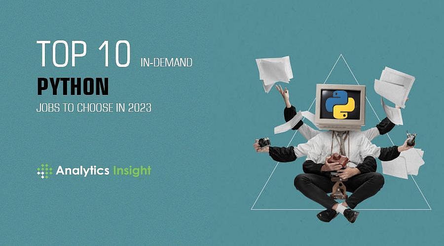 Top 10 In-Demand Python Jobs to Choose In 2023