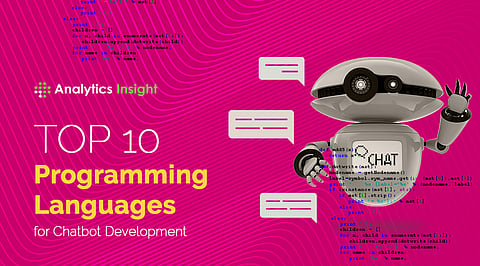 Top 10 Programming Languages for Chatbot Development in 2023