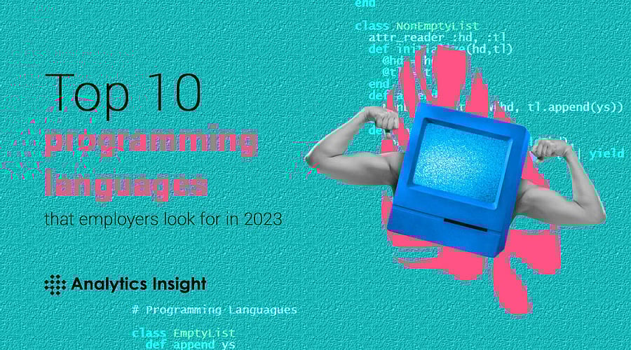 Top 10 Programming Languages That Employers Look for in 2023