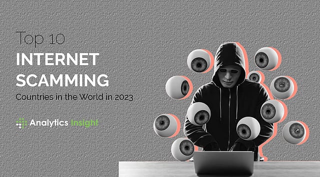 Top 10 Internet Scamming Countries