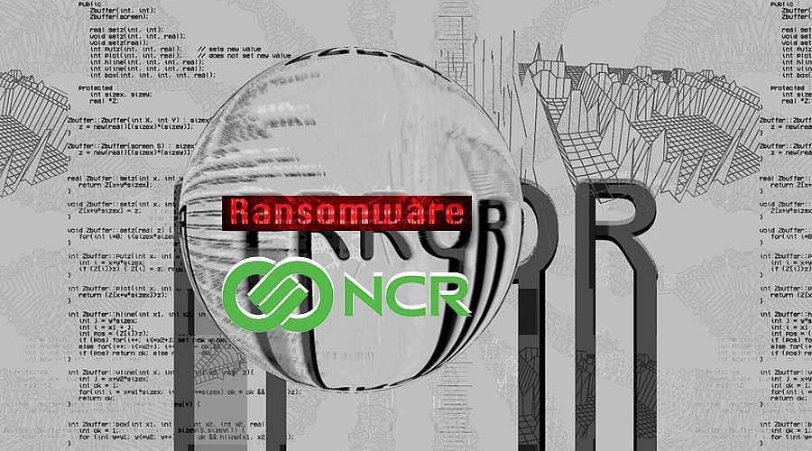 Ransomware Attacks on Payments Industry Leader NCR