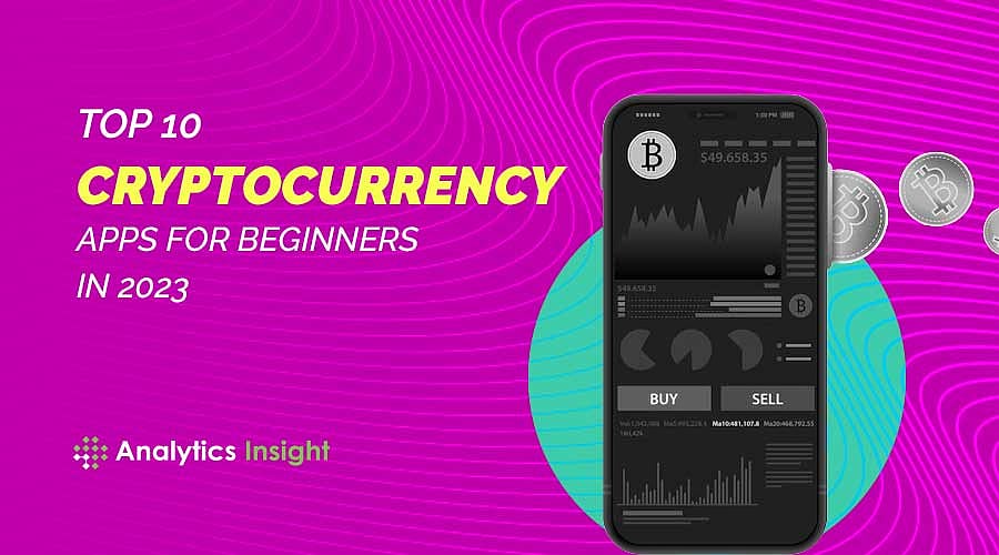 Top 10 Cryptocurrency Apps for Beginners in 2023