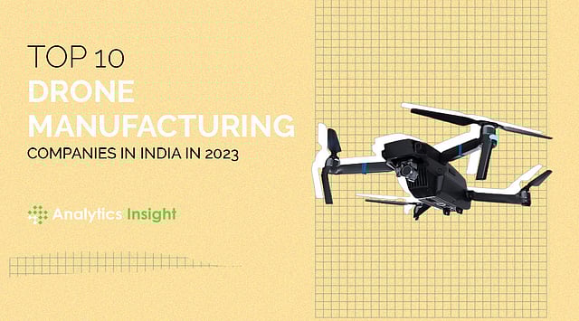 Top 10 Drone Manufacturing Companies
