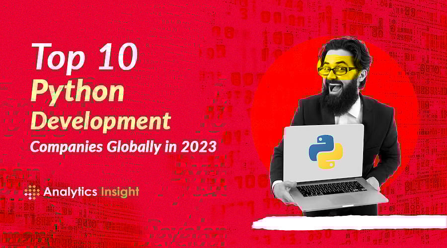 Top 10 Python Development Companies Globally in 2023