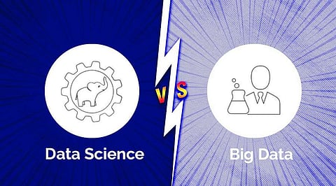 Data Science Vs Big Data: Key Differences