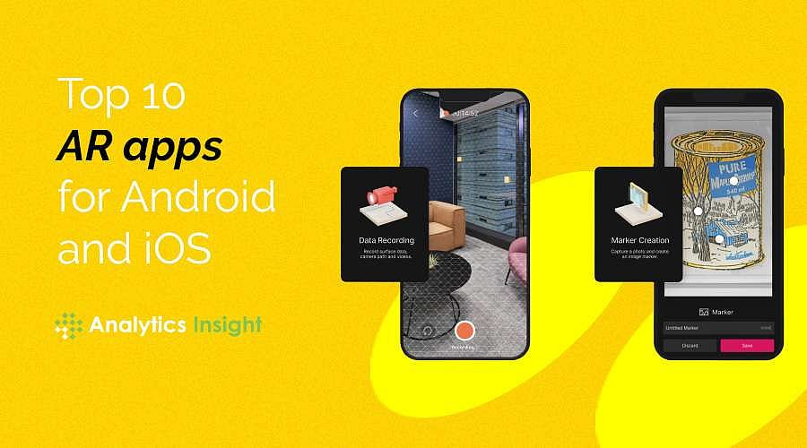 Top 10 AR Apps for Android and iOS
