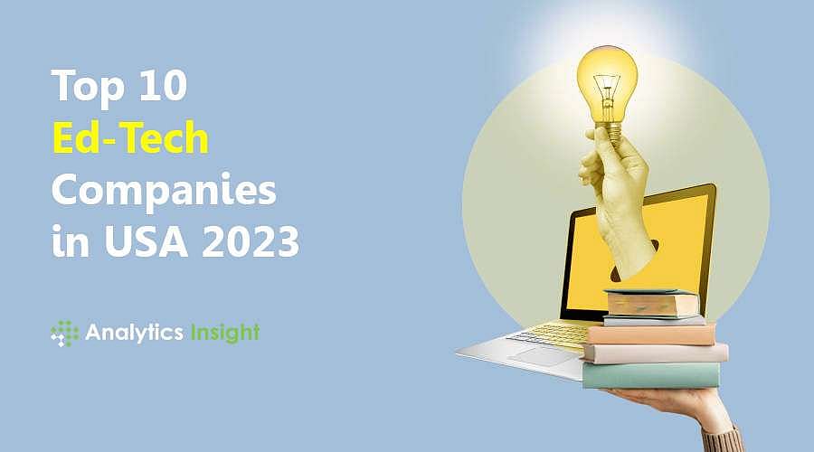 Top 10 Ed-Tech Companies in the USA 2023