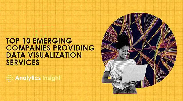 Top 10 Emerging Companies Providing Data Visualization Services