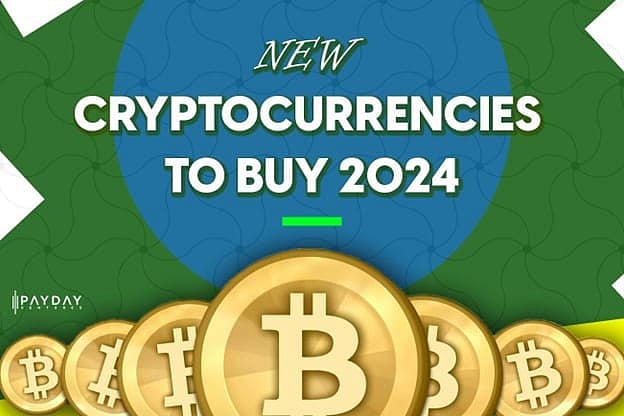 New Cryptocurrency To Buy - 5 New Crypto Coins to Invest in 2024