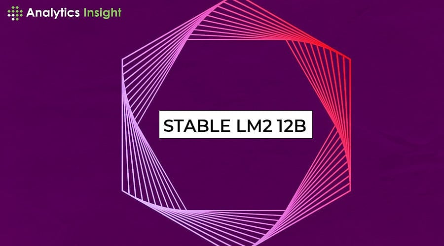 All About Stable LM2 12B
