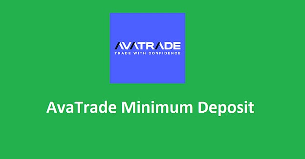 AvaTrade Minimum Deposit in 2024 (How much is it & what deposit methods ...