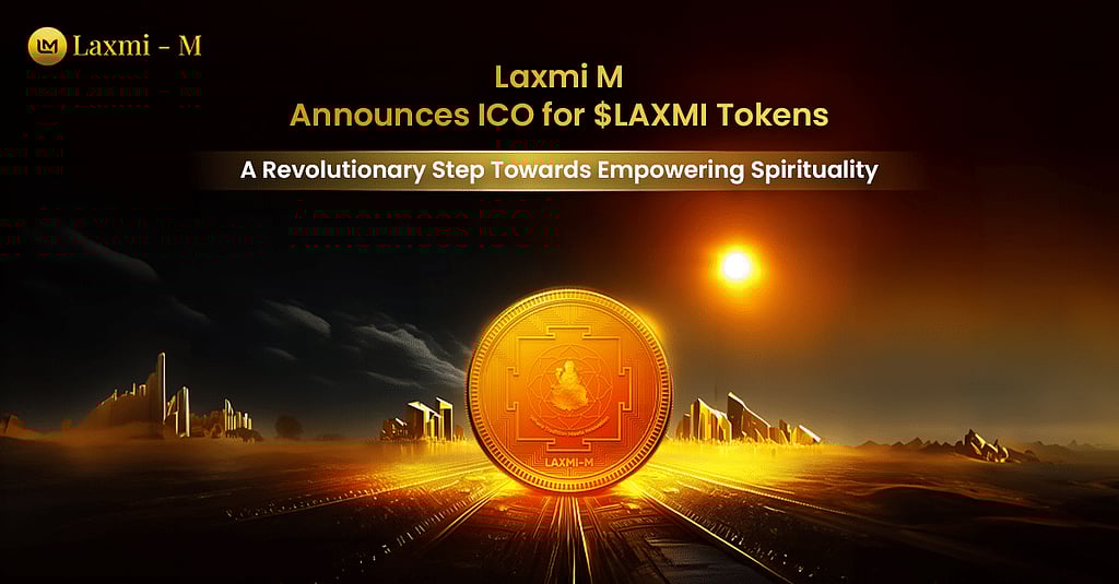 Laxmi M Announces Pre-ICO for LAXMI Tokens: A Revolutionary Step ...