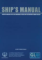 Ship’s Manual: Voluntary Guidelines for the Safe Management of Vessels ...