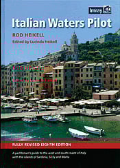 Italian Waters Pilot: A Yachtsman’s Guide to the West and South coasts ...