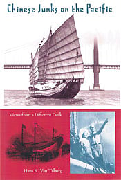 Chinese Junks On The Pacific: Views from a Different Deck