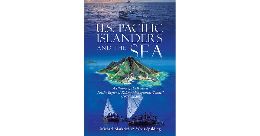 BOOK REVIEW | U.S. Pacific Islanders and the Sea: A History of the ...
