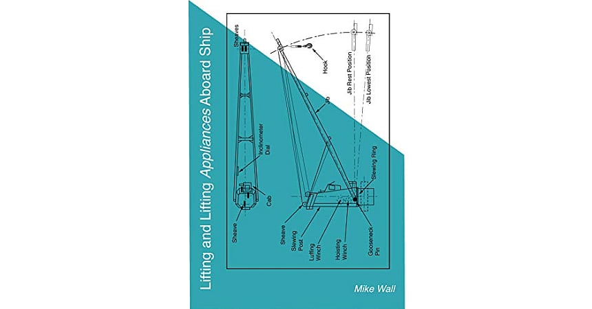 BOOK REVIEW | Lifting and Lifting Appliances aboard Ship