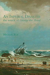 An Imperial Disaster – The Wreck of George the Third