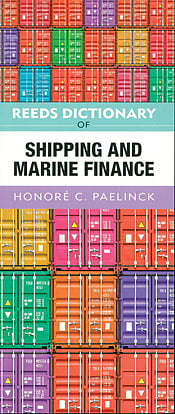 Reeds Dictionary of Shipping and Marine Finance