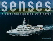 Senses: A Circumnavigation with Style